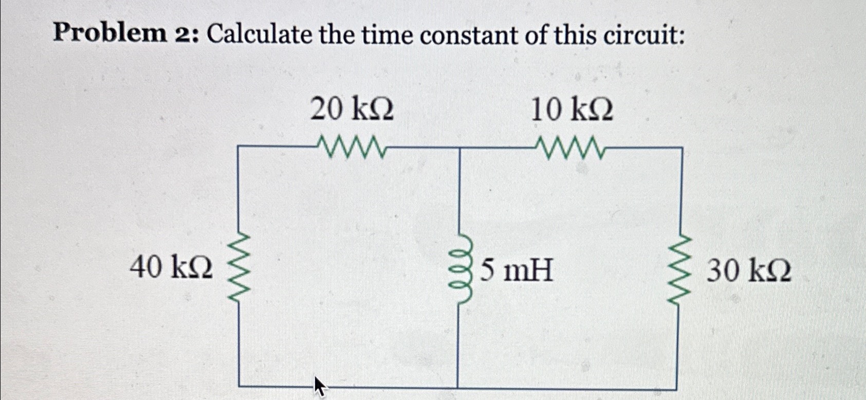 Solved Problem 2: Calculate the time constant of this | Chegg.com
