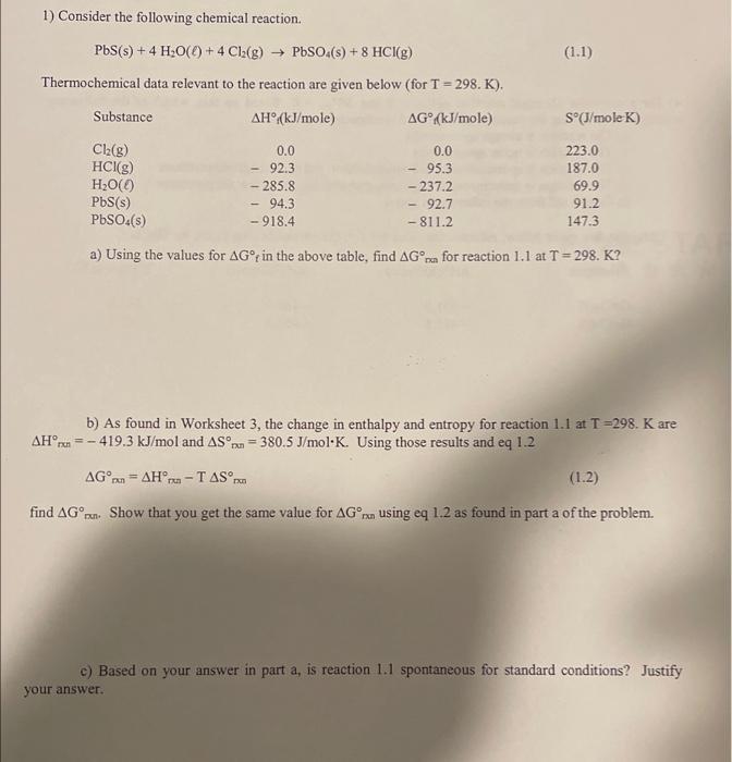 Solved 1) Consider the following chemical reaction. | Chegg.com