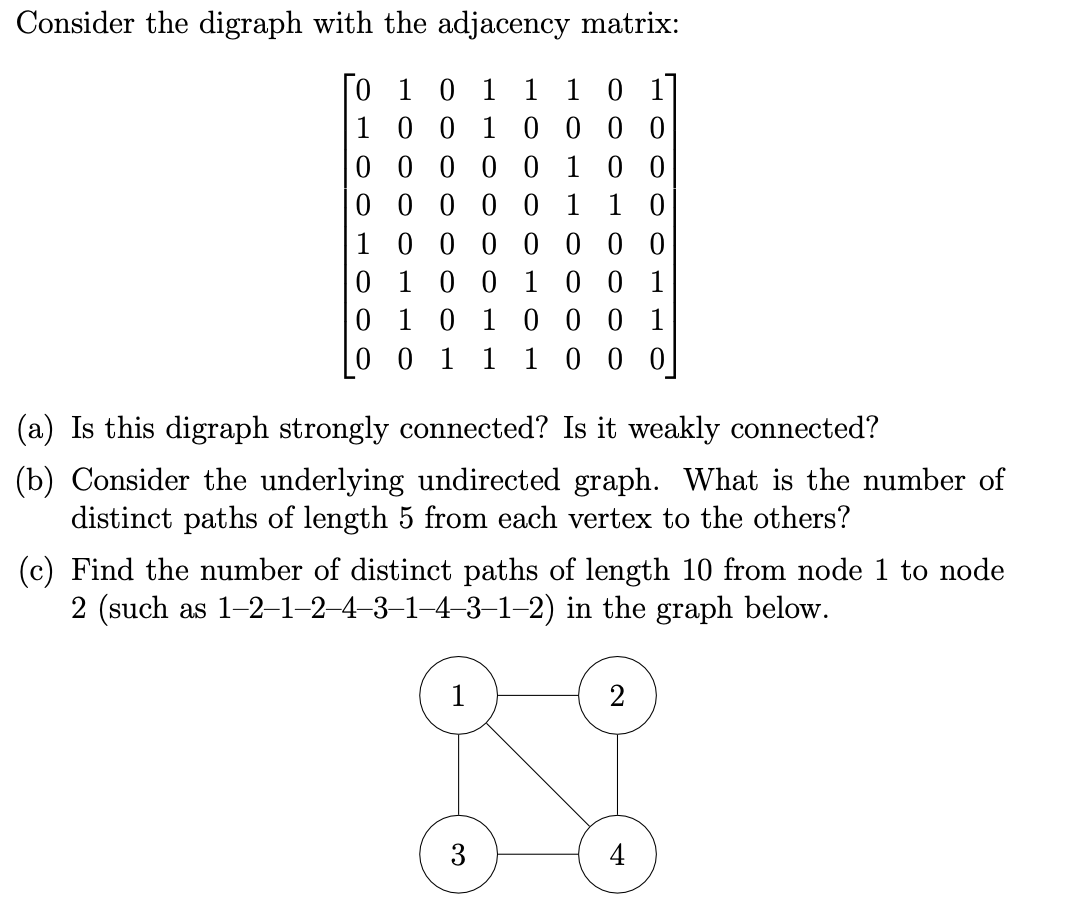 Solved a) Is this digraph strongly connected? Is it weakly | Chegg.com Solved a) Is this digraph strongly connected? Is it weakly | Chegg.com