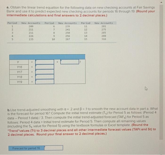 Solved a. Obtain the linear trend equation for the following | Chegg.com
