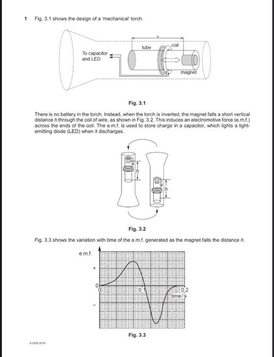Solved 1 Fig. 3.1 shows the design of a 'mechanical' torch. | Chegg.com