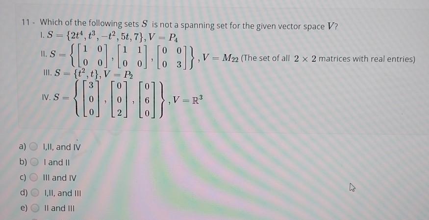 Solved 11. Which of the following sets S is not a spanning | Chegg.com