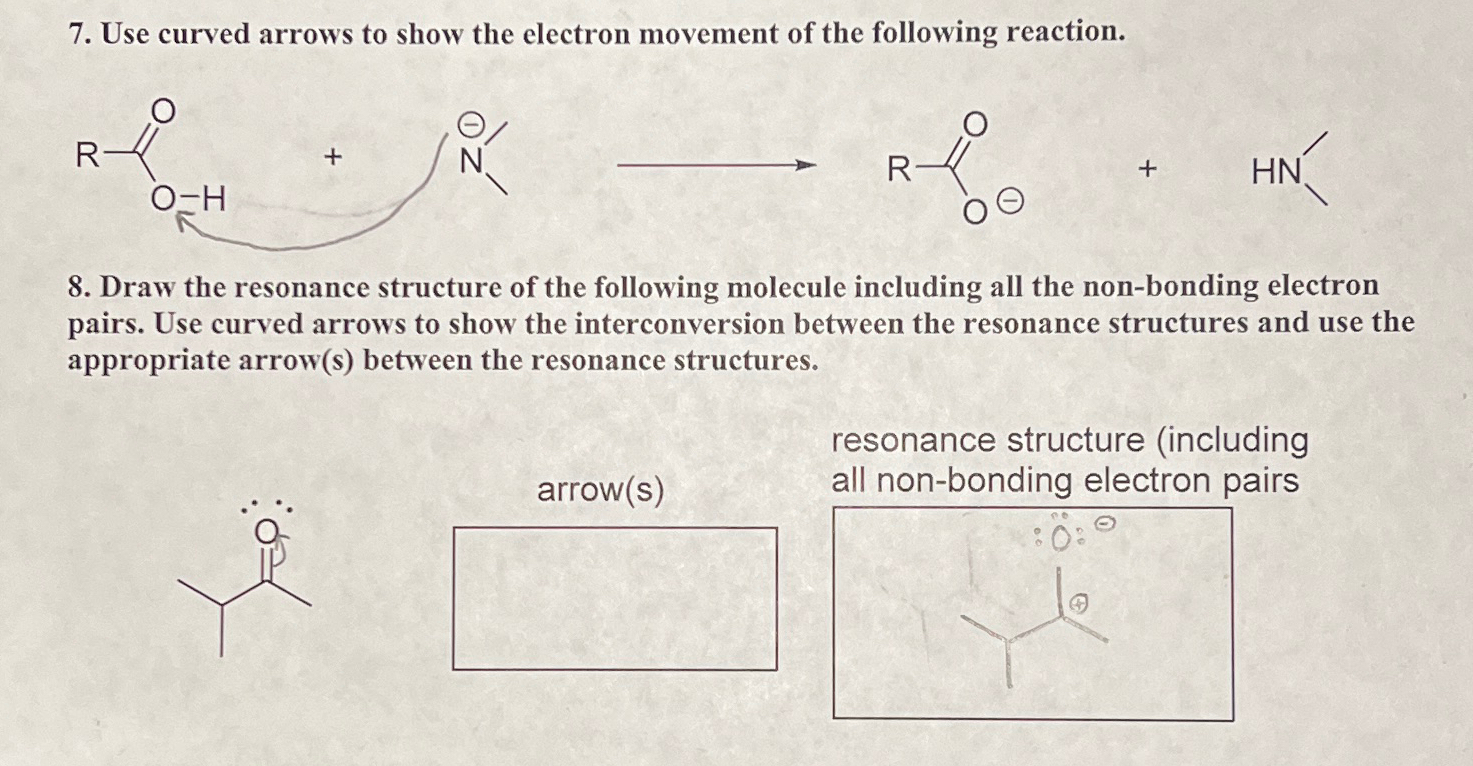 Solved Use curved arrows to show the electron movement of | Chegg.com