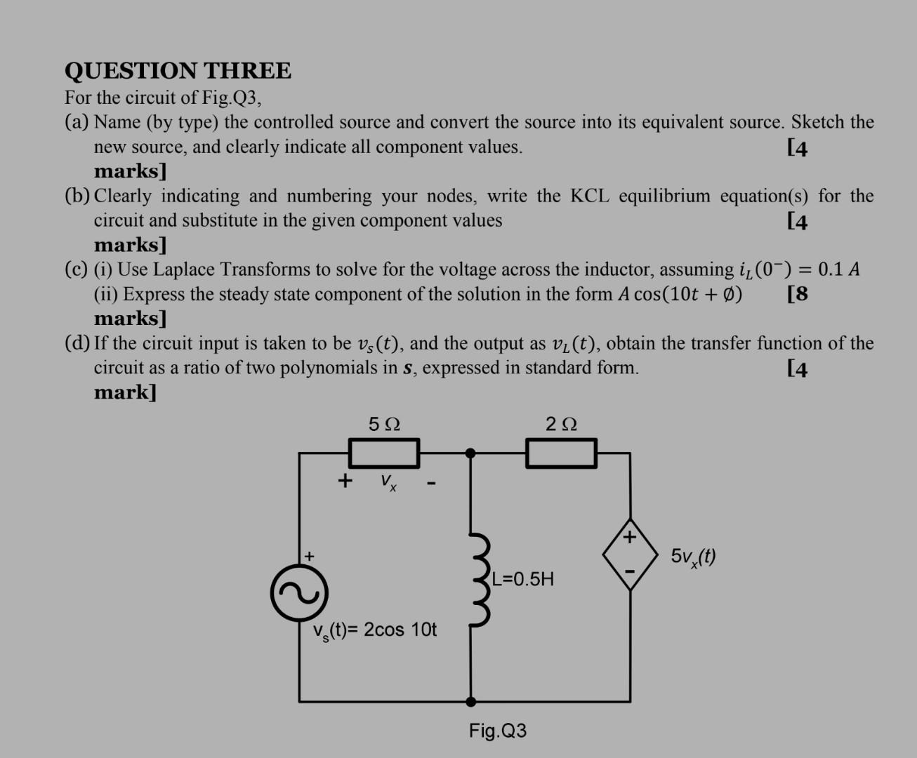 Solved QUESTION THREE For the circuit of Fig.Q3, (a) Name | Chegg.com