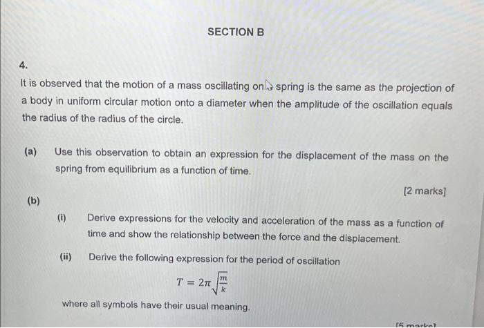 Solved 4. It is observed that the motion of a mass | Chegg.com