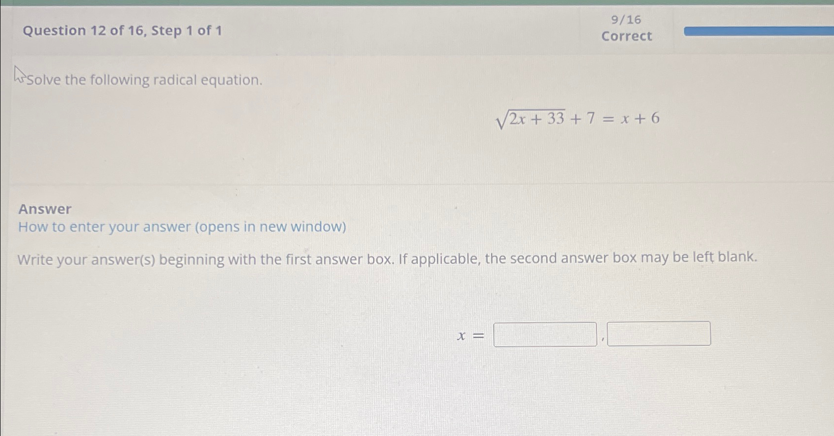 Solved Question 12 ﻿of 16 , ﻿Step 1 ﻿of 19/16CorrectSolve | Chegg.com