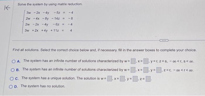 Solved Solve the system by using matrix reduction. | Chegg.com
