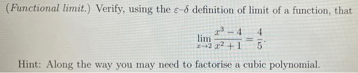 Solved (Functional limit.) Verify, using the e-8 definition | Chegg.com