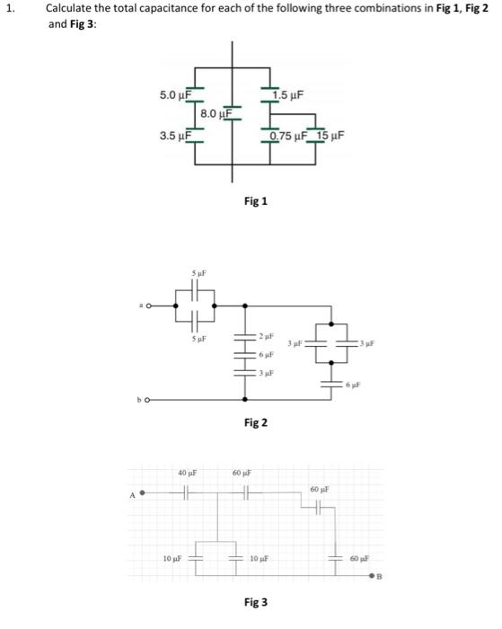 Solved Calculate the total capacitance for each of the | Chegg.com
