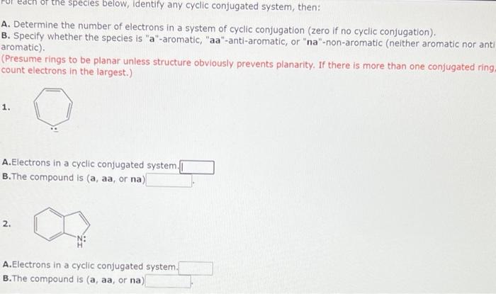 Solved species below, identify any cyclic conjugated system, | Chegg.com
