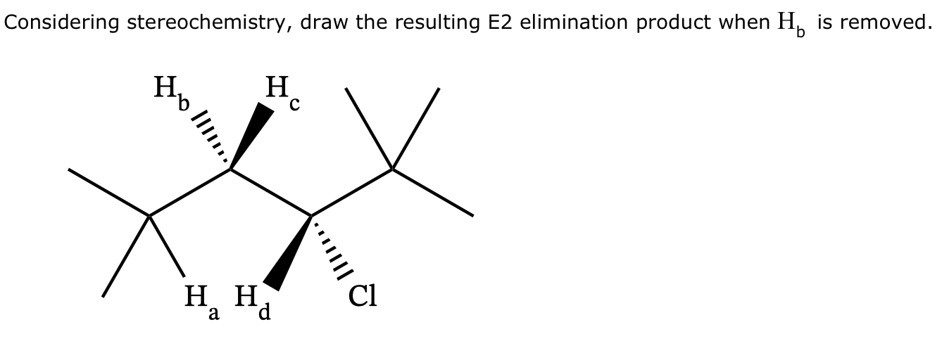 Solved Considering stereochemistry, draw the resulting E2 | Chegg.com
