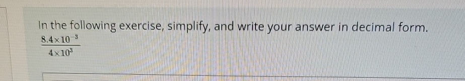 Solved In the following exercise, simplify, and write your | Chegg.com