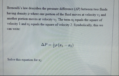 Solved Bernoulli's law describes the pressure difference | Chegg.com
