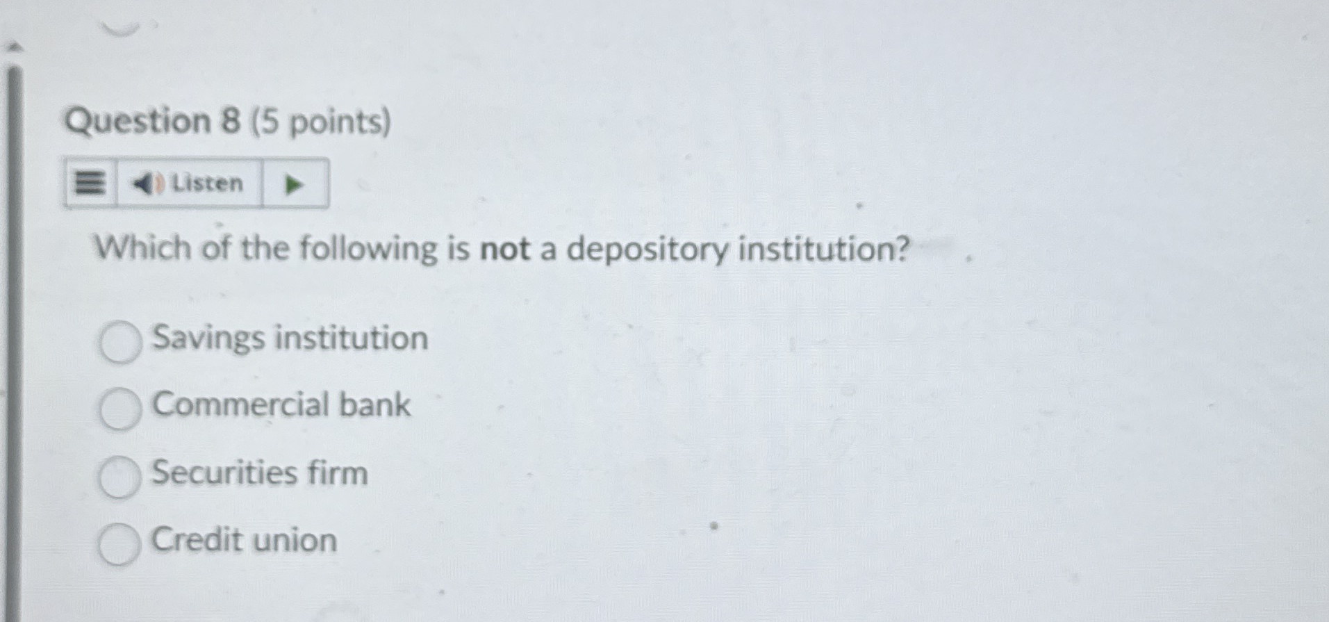 Solved Question 8 (5 ﻿points) Which of the following is not | Chegg.com