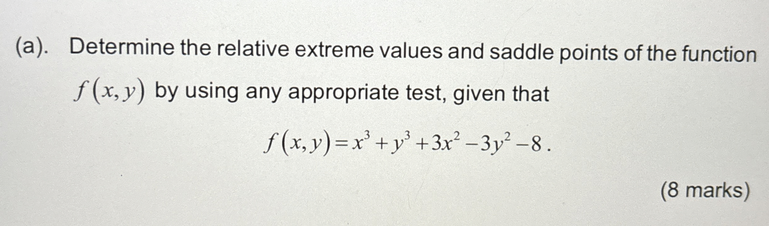 Solved (a). ﻿Determine the relative extreme values and | Chegg.com