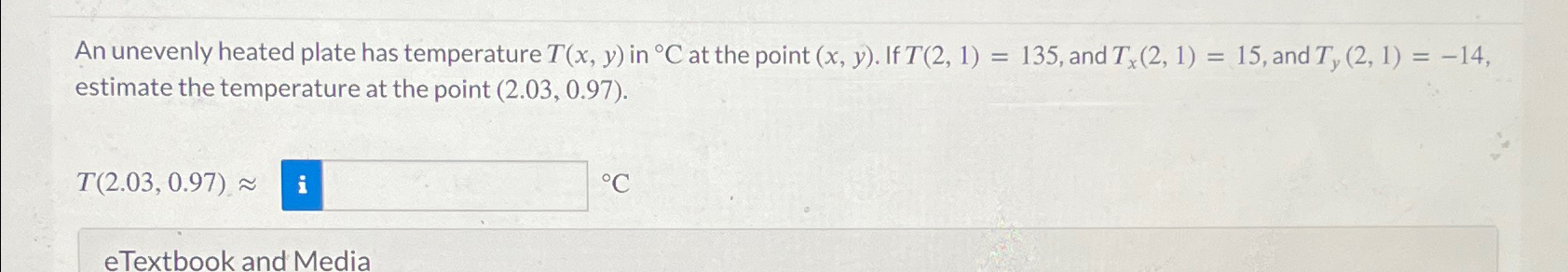 Solved An unevenly heated plate has temperature T(x,y) ﻿in | Chegg.com