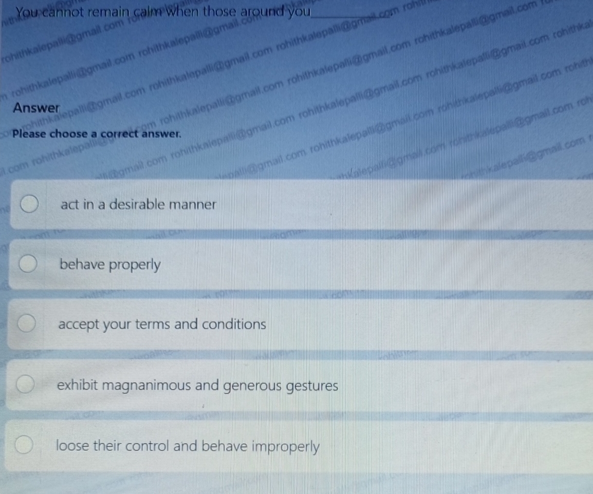 Solved You cannot remain calm When those around | Chegg.com