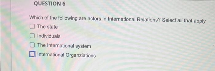 Which of the following are actors in International | Chegg.com