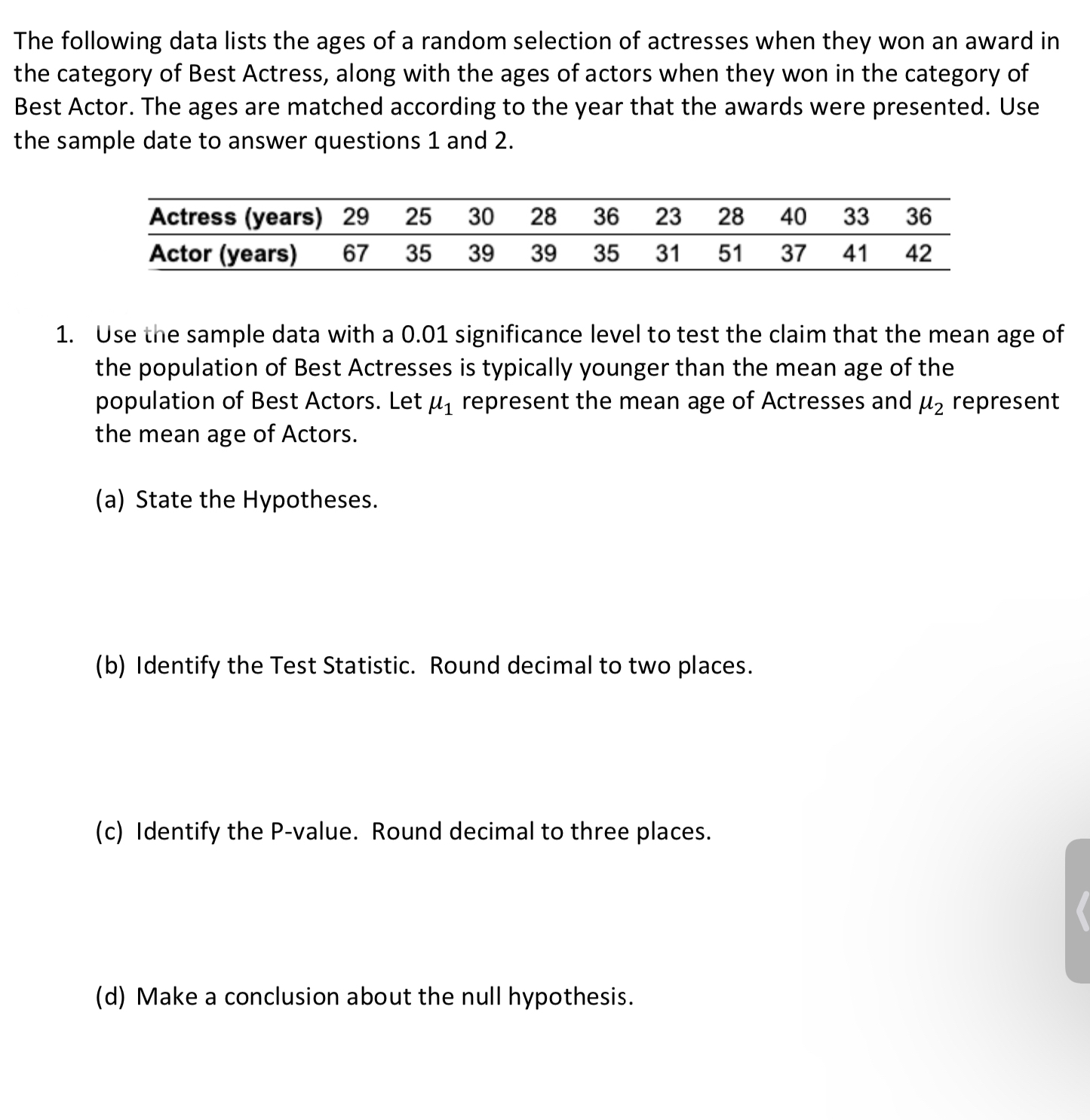 Solved The following data lists the ages of a random | Chegg.com