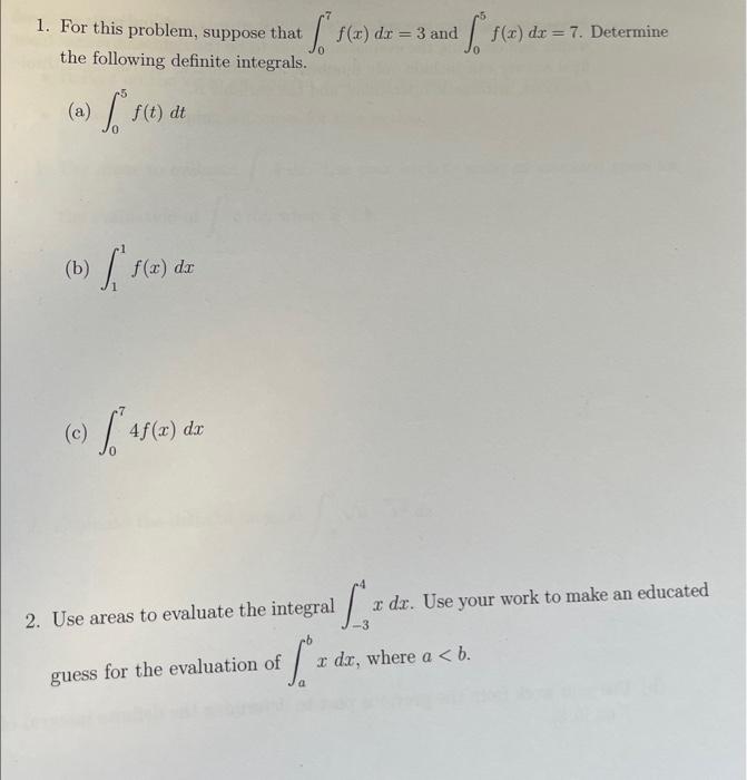 Solved 1. For this problem, suppose that ∫07f(x)dx=3 and | Chegg.com