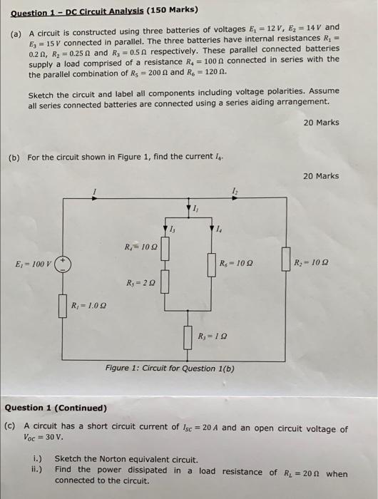 Solved Question 1 - DC Circuit Analysis (150 Marks) (a) A | Chegg.com