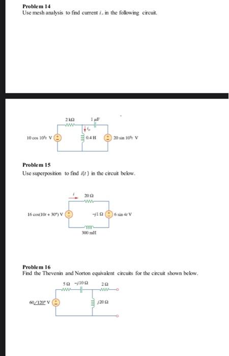 Solved Problem 5 Find i, in the circuit shown below using | Chegg.com