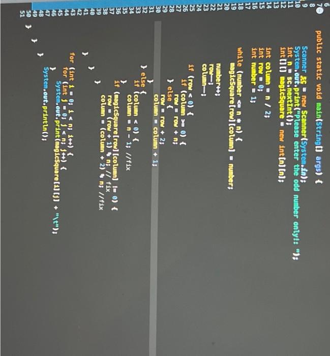 Solved hello I am making a magic square program in java. I | Chegg.com