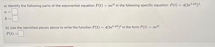 Solved a) Identify the following parts of the exponential | Chegg.com