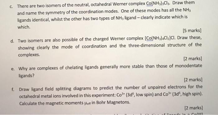 Solved C. There are two isomers of the neutral, octahedral | Chegg.com