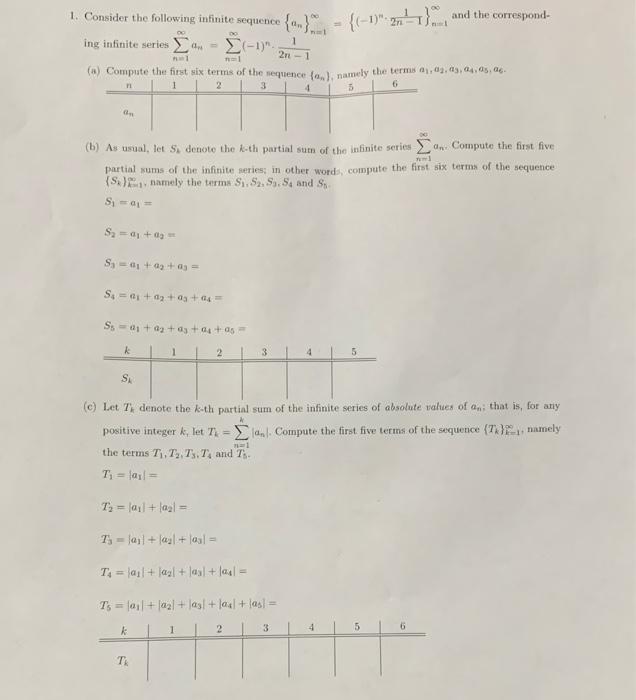 Solved 1. Consider the following intinite sequence { | Chegg.com