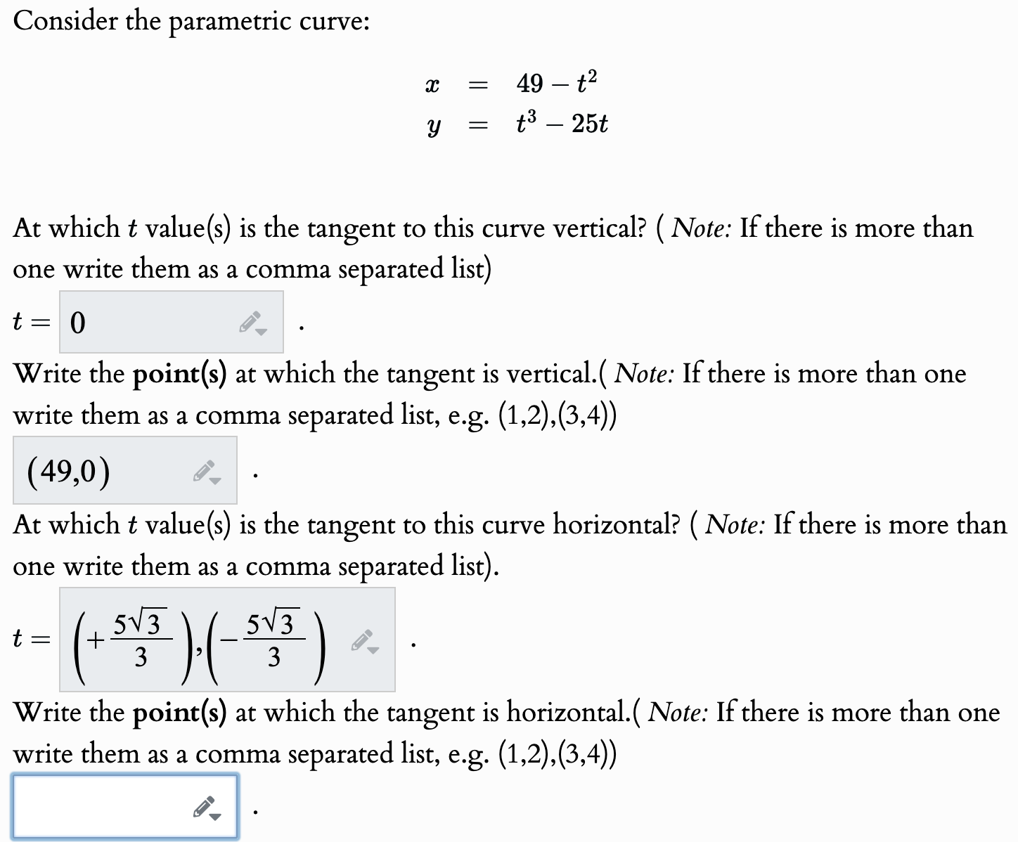 Solved Consider the parametric curve:x=49-t2y=t3-25tAt which | Chegg.com