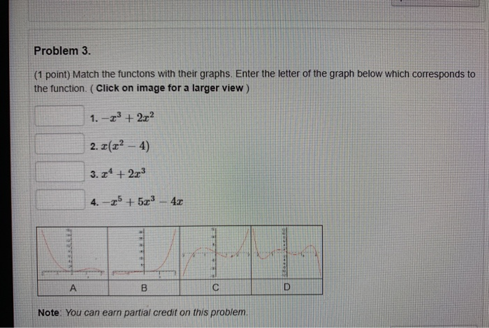 Solved Problem 3. (1 point) Match the functons with their | Chegg.com