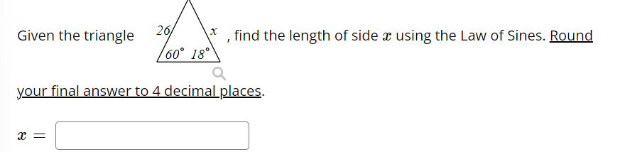 Given the triangle, ﻿find the length of side x ﻿using | Chegg.com
