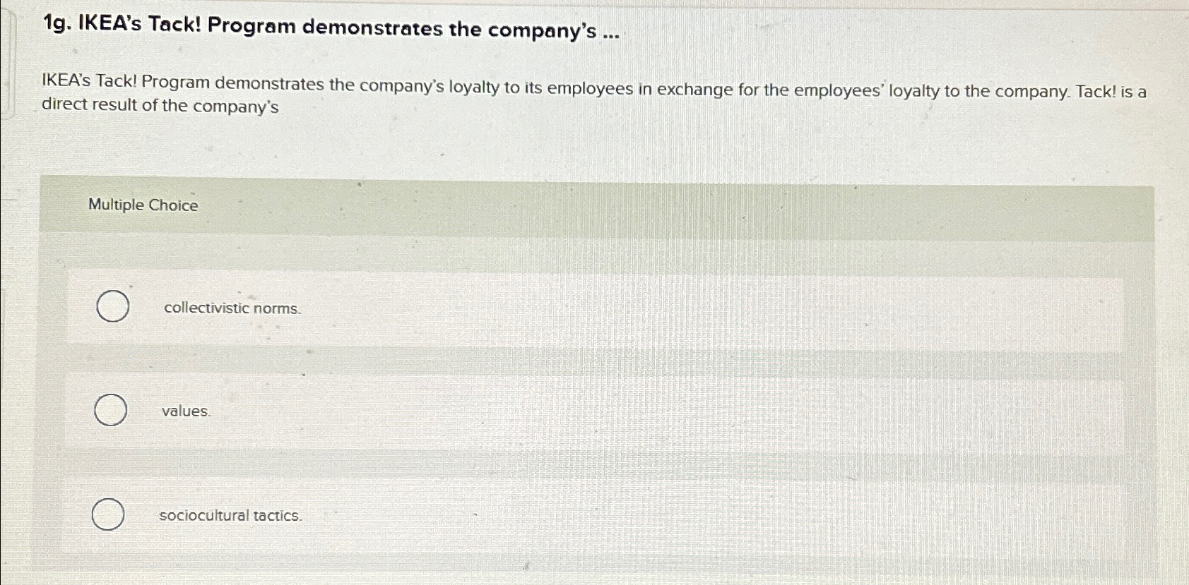 Solved 1g. ﻿IKEA's Tack! Program demonstrates the company's | Chegg.com