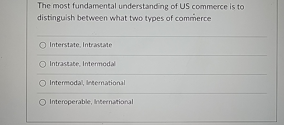 Solved The most fundamental understanding of US commerce is | Chegg.com