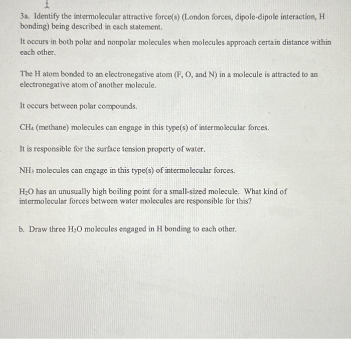 Solved 3a. Identify the intermolecular attractive force(s) | Chegg.com