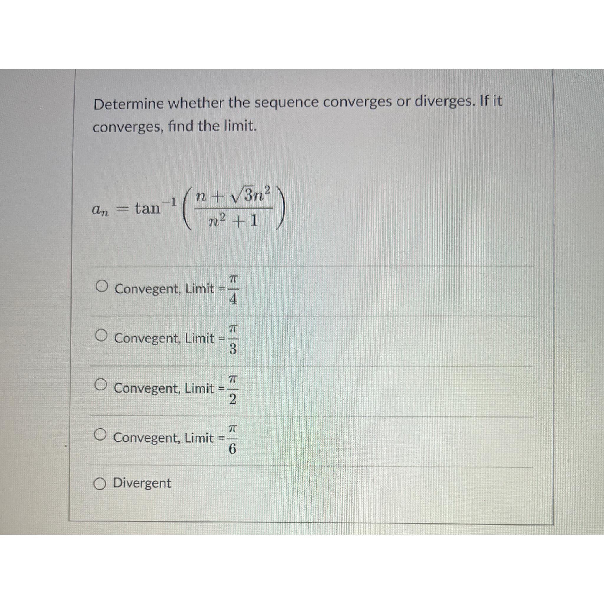 Solved Determine whether the sequence converges or diverges. | Chegg.com
