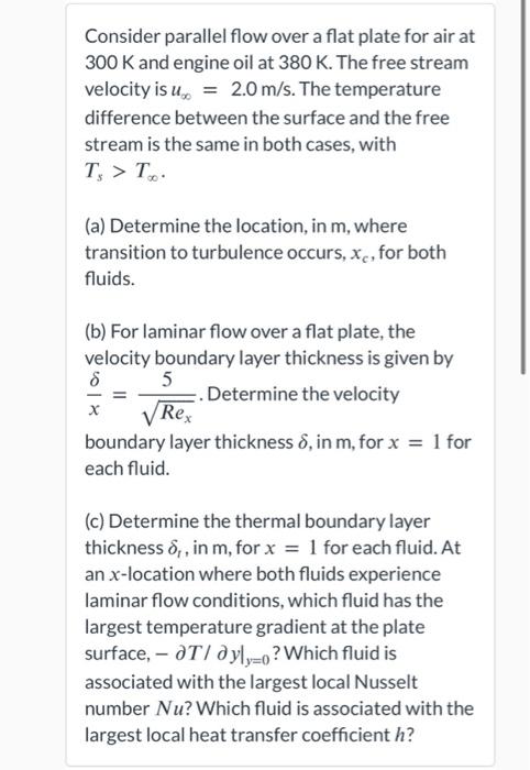 Solved Consider parallel flow over a flat plate for air at | Chegg.com