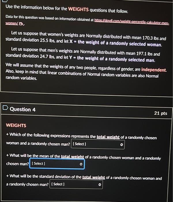 Solved Use the information below for the WEIGHTS questions | Chegg.com