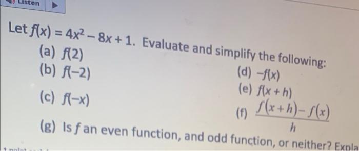 Solved Let f(x)=4x2−8x+1. Evaluate and simplify the | Chegg.com