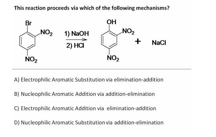 Solved This reaction proceeds via which of the following | Chegg.com
