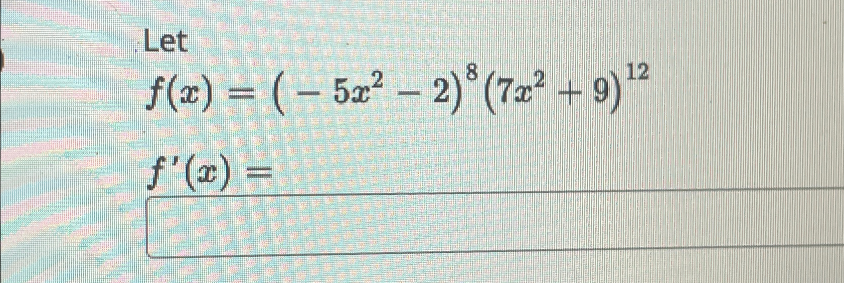 Solved Let(-5x2-2}f'(x)= | Chegg.com