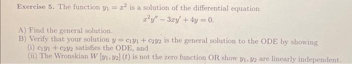 Solved Exercise 5. The function y1=x2 is a solution of the | Chegg.com