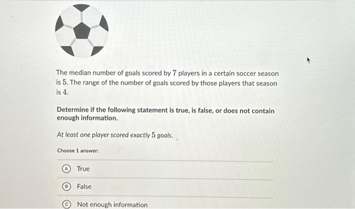 Solved The median number of goals scored by 7 players in a | Chegg.com