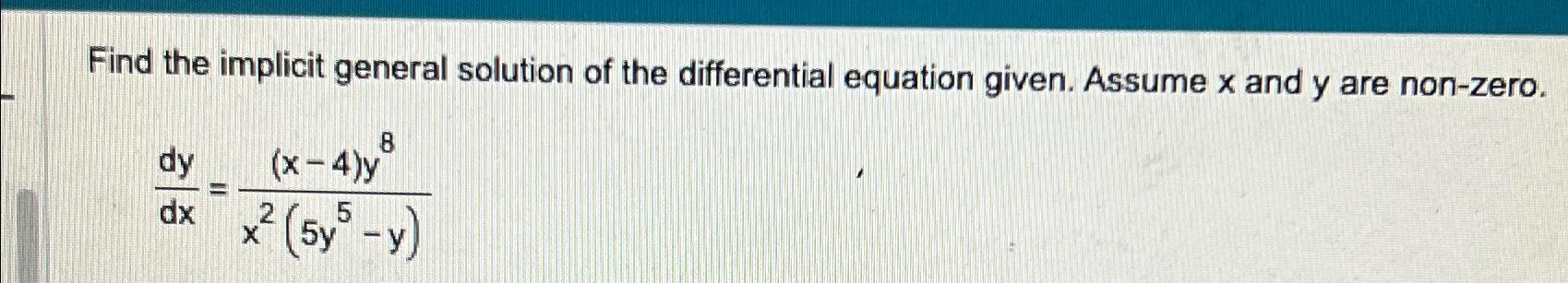 Solved Find the implicit general solution of the | Chegg.com