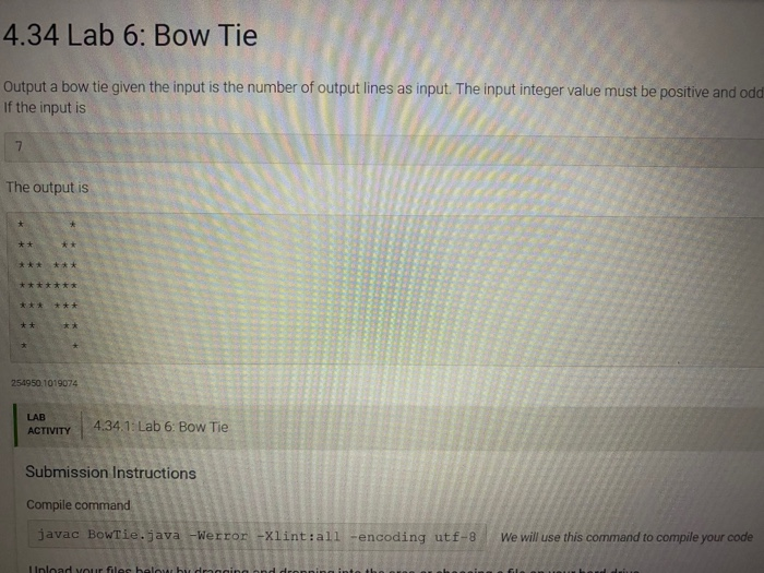 Solved 4.34 Lab 6: Bow Tie Output a bow tie given the input | Chegg.com