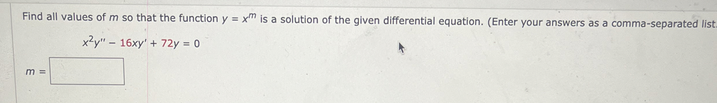 Solved Find all values of m ﻿so that the function y=xm ﻿is a | Chegg.com