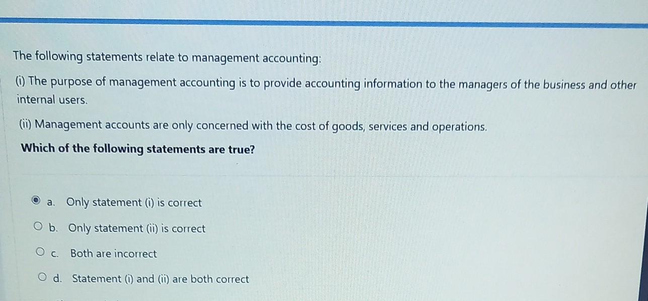 Solved The following statements relate to management | Chegg.com