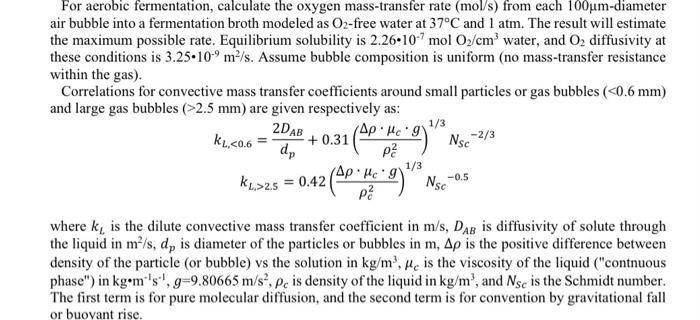 Solved For aerobic fermentation, calculate the oxygen | Chegg.com