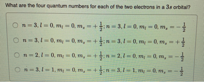 Solved What are the four quantum numbers for each of the two | Chegg.com